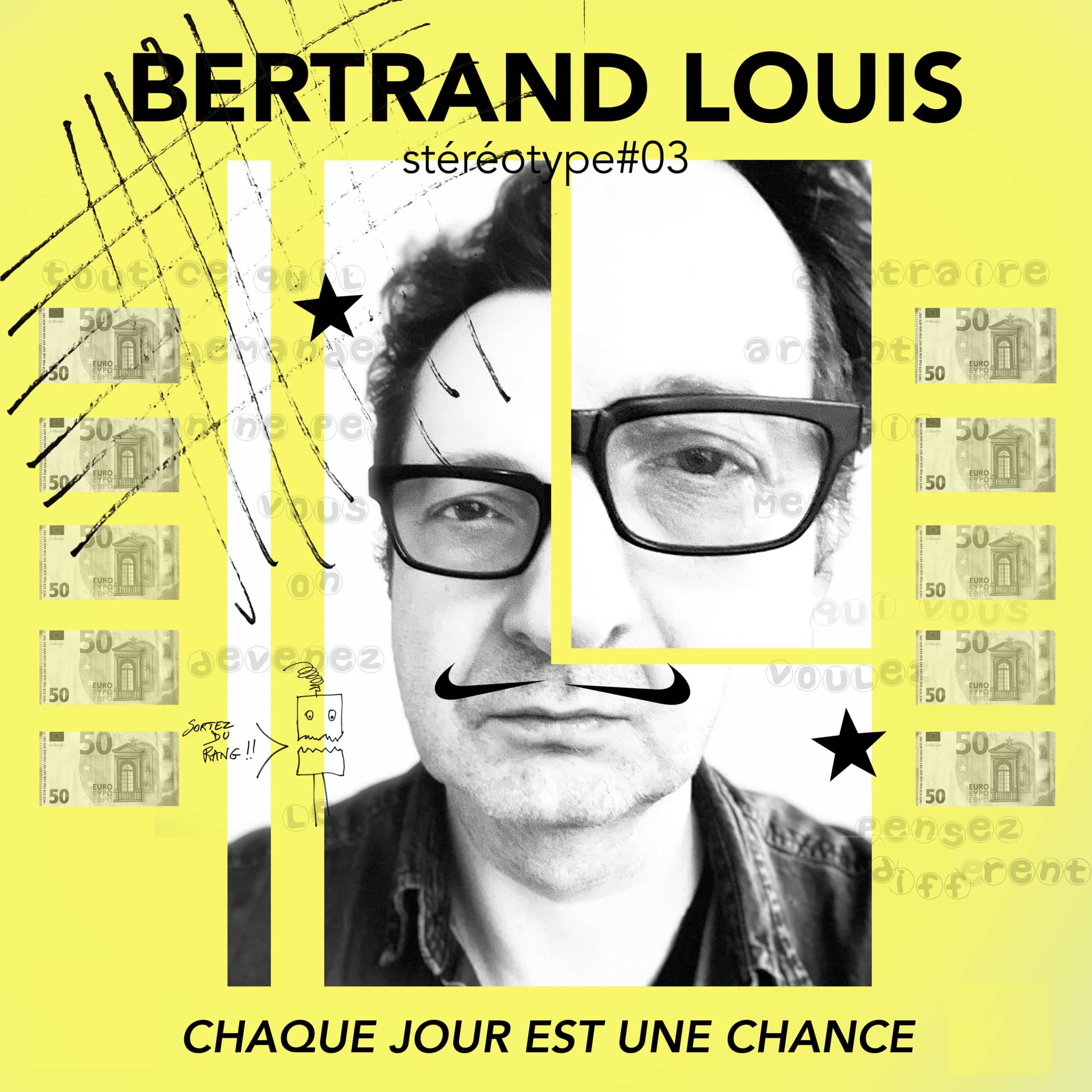 Bertrand Louis - STÉRÉOTYPE(S) - Hexagone